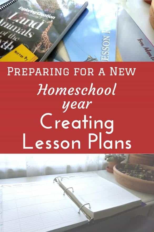 Getting Ready for a New Homeschool Year: Creating Lesson Plans